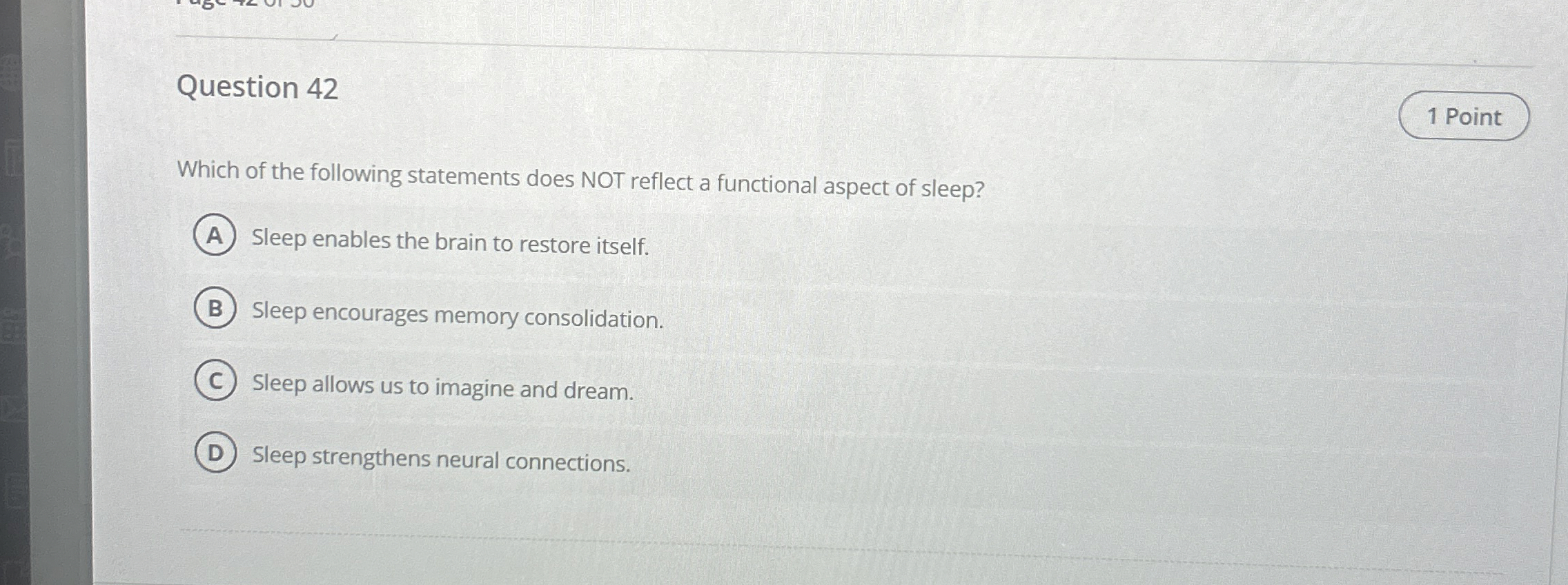 Solved Question 42Which of the following statements does NOT | Chegg.com