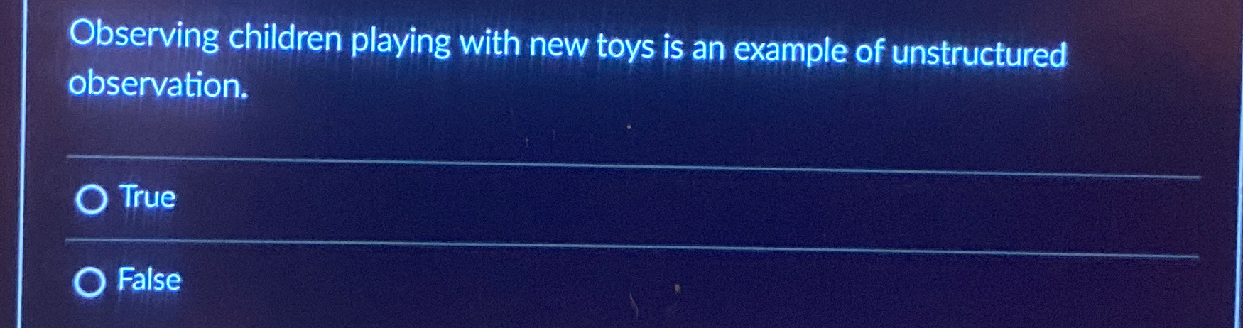 Solved Observing children playing with new toys is an | Chegg.com