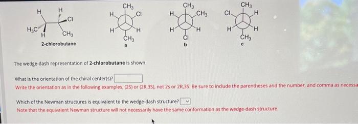 Solved The wedge-dash representation of 2 -chlorobutane is | Chegg.com