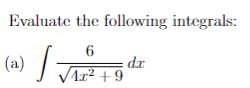 Solved evaluate the integral. (Topic: Trig | Chegg.com