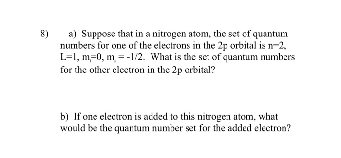 Solved ) a) Suppose that in a nitrogen atom, the set of | Chegg.com