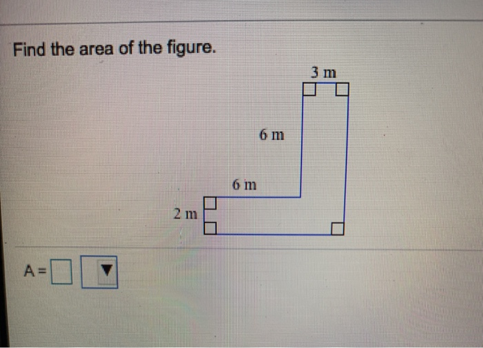 Solved Find the area of the figure. 6 m 6 m 2 m A= | Chegg.com
