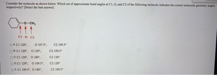 Solved Consider the molecule as shown below. Which set of | Chegg.com