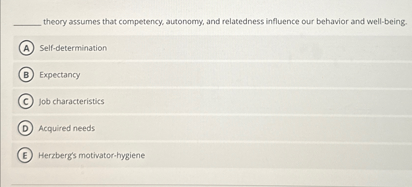 Solved theory assumes that competency, autonomy, and | Chegg.com