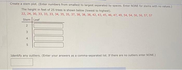 Solved Create a stem plot. (Enter numbers from smallest to | Chegg.com