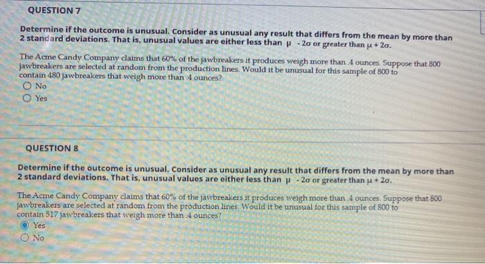 Solved QUESTION 7 Determine if the outcome is unusual. | Chegg.com