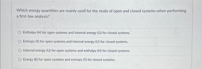 Solved Which energy quantities are mainly used for the study | Chegg.com