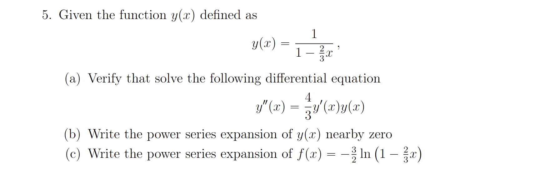 Solved Given the function y(x) ﻿defined asy(x)=11-23x,(a) | Chegg.com