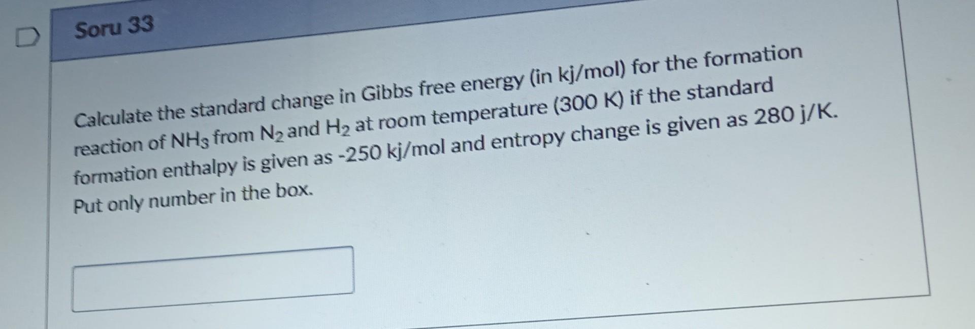 Solved Calculate the standard change in Gibbs free energy | Chegg.com