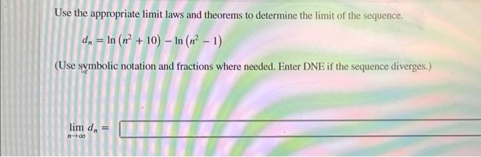 Solved Use the appropriate limit laws and theorems to | Chegg.com