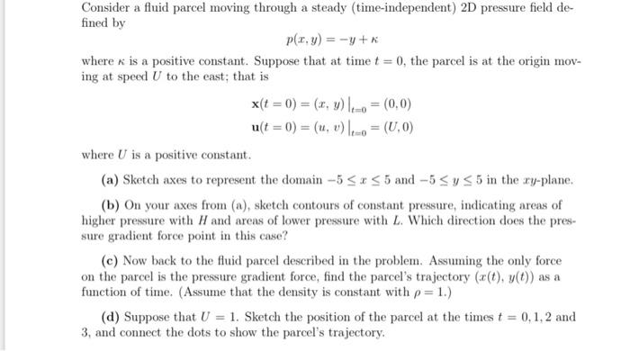 Solved Consider a fluid parcel moving through a steady | Chegg.com