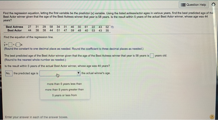 Solved Question Help Find the regression equation, letting | Chegg.com