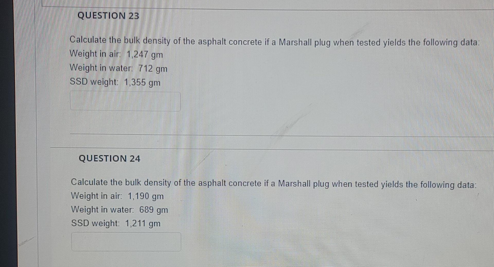 Solved QUESTION 23 Calculate the bulk density of the asphalt | Chegg.com