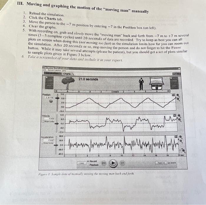 III. Moving and graphing the motion of the "moving | Chegg.com