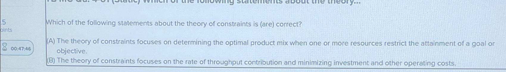 Solved 00:47:46Which of the following statements about the | Chegg.com