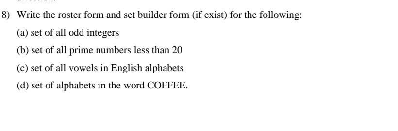Solved 8) Write the roster form and set builder form (if | Chegg.com