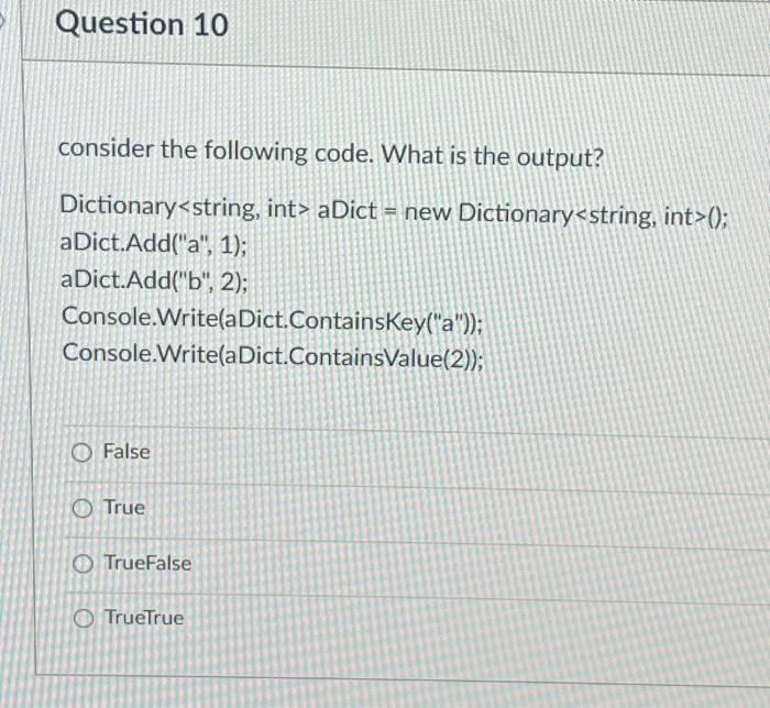 Solved Question 10 consider the following code. What is the | Chegg.com