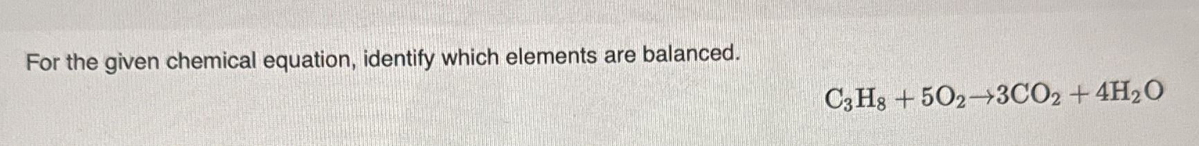 Solved For the given chemical equation, identify which | Chegg.com