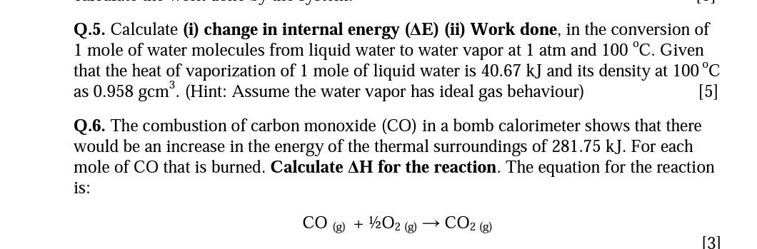 Solved Q.5. Calculate (i) change in internal energy ( ΔE) | Chegg.com