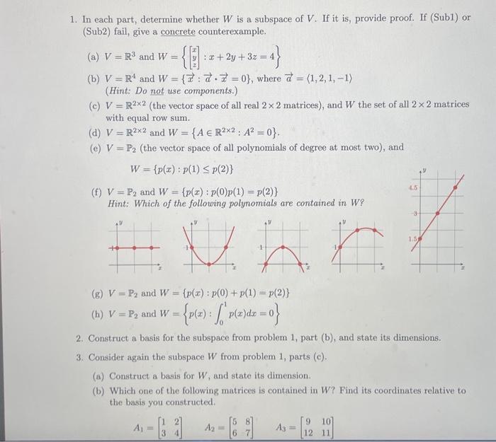 Solved 1. In each part, determine whether W is a subspace of | Chegg.com