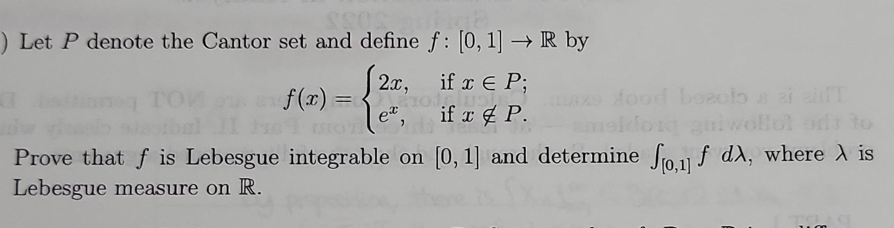 Solved Let \\( P \\) denote the Cantor set and define \\( | Chegg.com