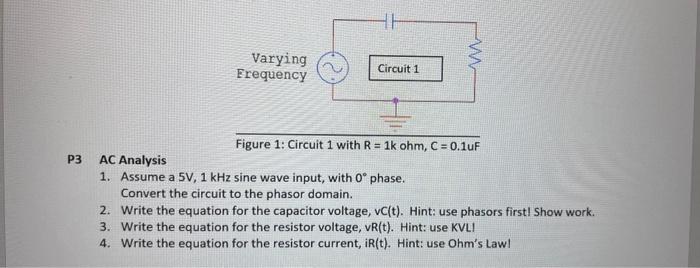 Solved Figure 1: Circuit 1 with R=1k ohm, C=0.1uF P3 AC | Chegg.com