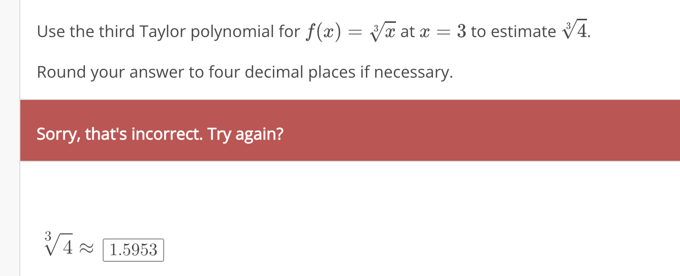 Solved Use the third Taylor polynomial for f(x)=x3 at x=3 to | Chegg.com