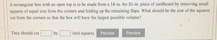 Solved A rectangular box with an open top is to be made from | Chegg.com