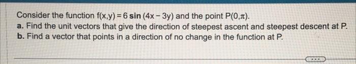 Solved Consider the function f(x,y)=6sin(4x−3y) and the | Chegg.com