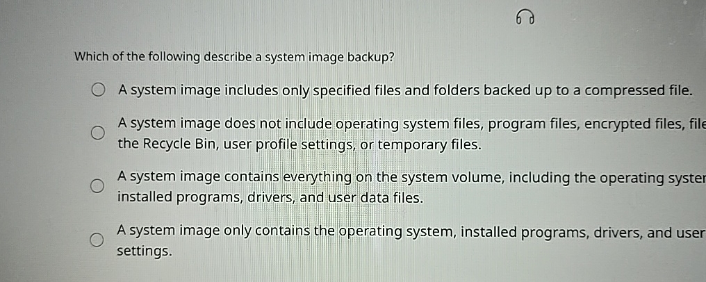 Solved Which of the following describe a system image | Chegg.com