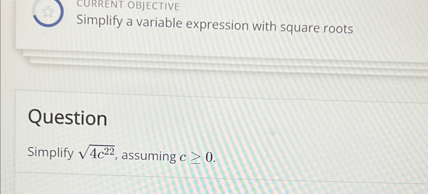 Solved CURRENT OBJECTIVESimplify a variable expression with | Chegg.com