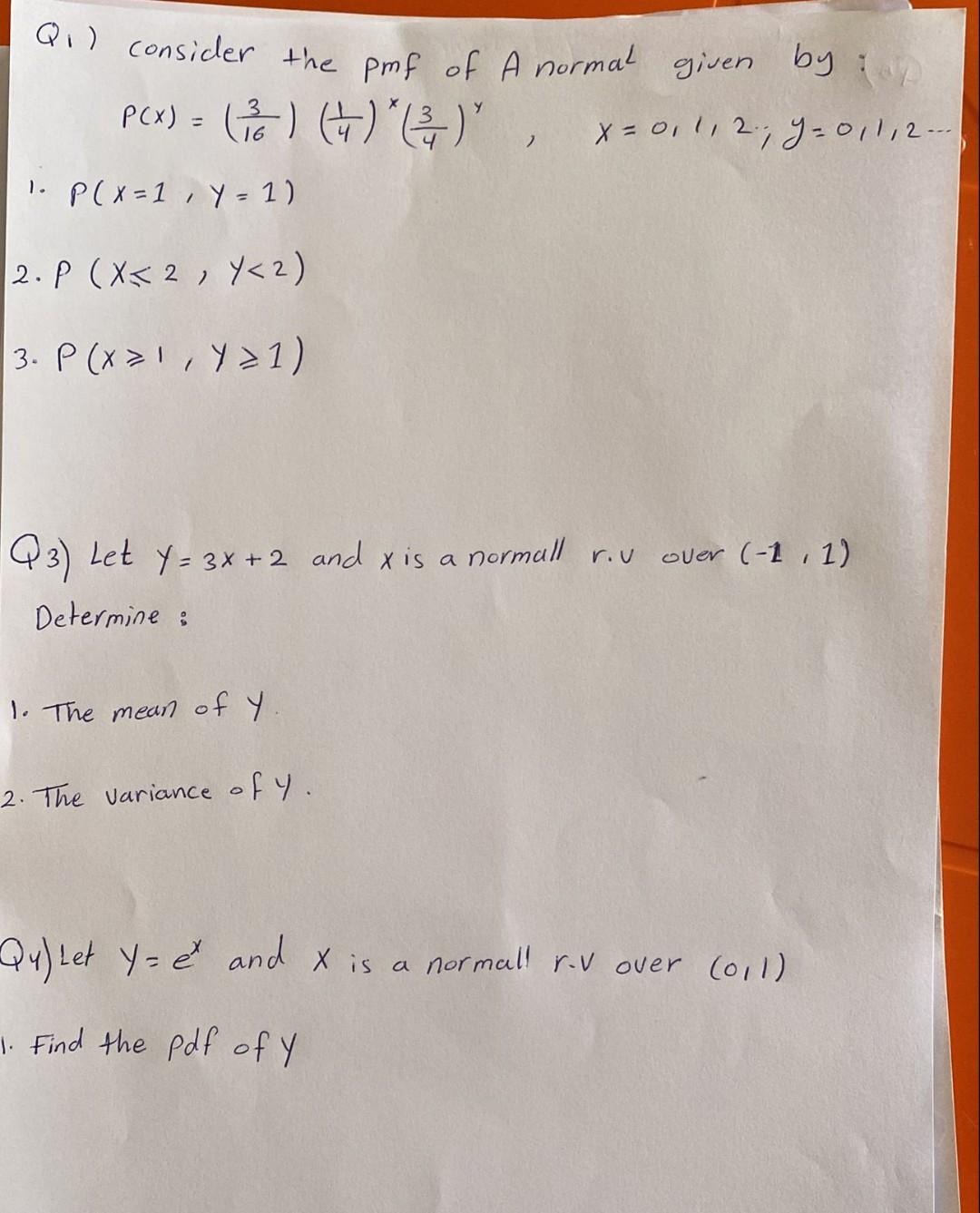 Solved Q1) consider the pmf of A normal given by: | Chegg.com