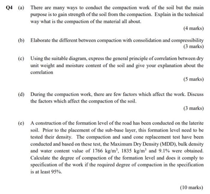 Solved 04 (a) There are many ways to conduct the compaction | Chegg.com