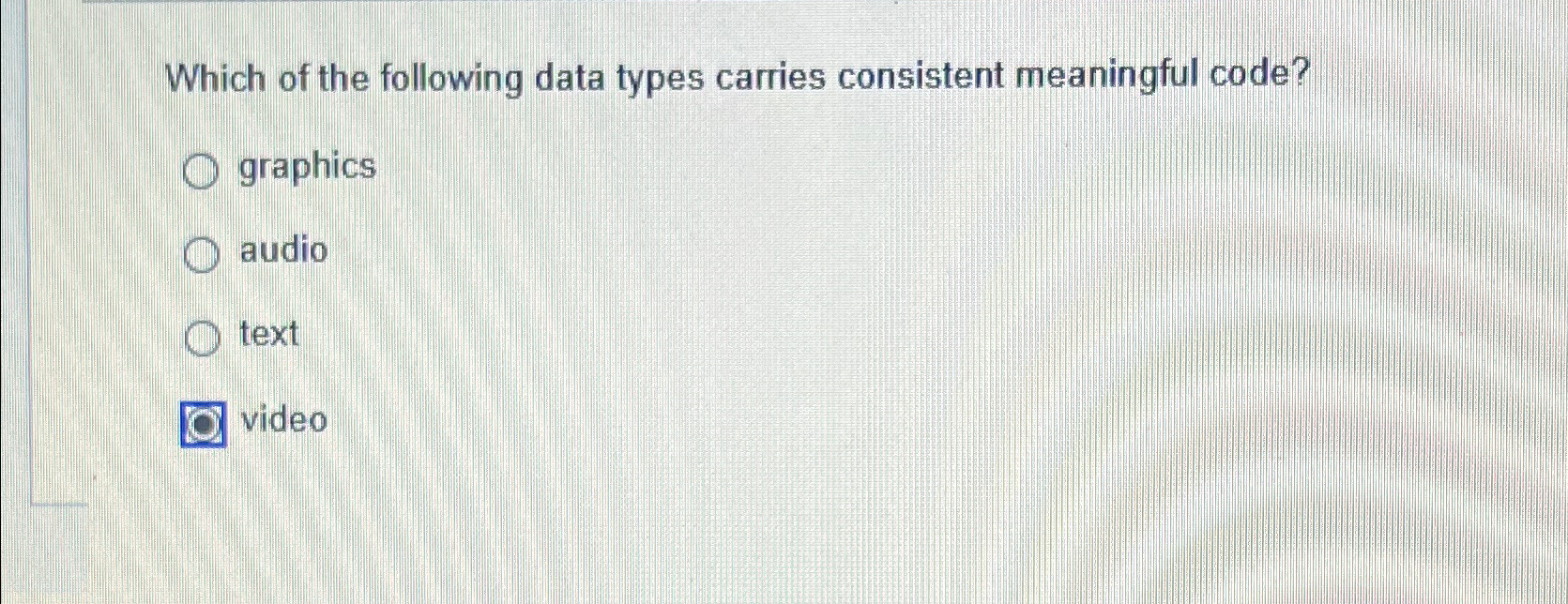 Solved Which of the following data types carries consistent | Chegg.com