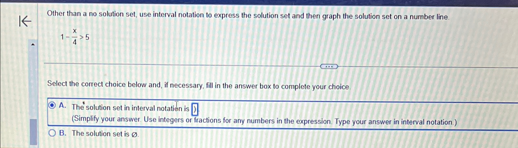 Solved Other than a no solution set, use interval notation | Chegg.com