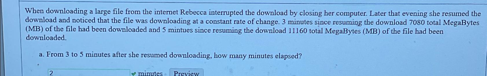 Solved When downloading a large file from the internet | Chegg.com