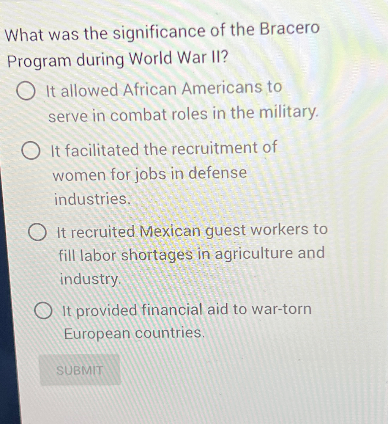 Solved What was the significance of the Bracero Program | Chegg.com