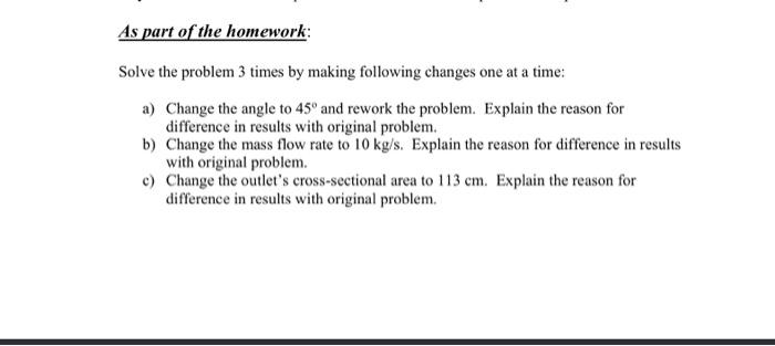 Solved Example 2: Deflector elbow Patm 5 FR: Given: Mass | Chegg.com