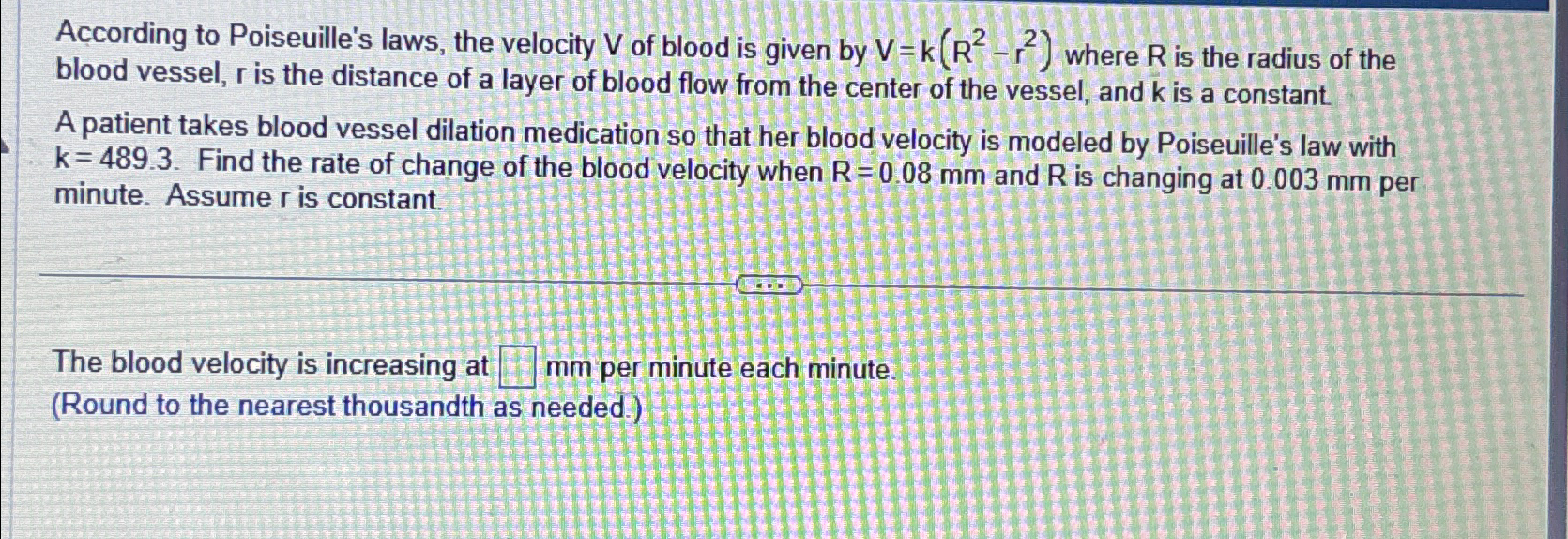 Solved According to Poiseuille's laws, the velocity V ﻿of | Chegg.com