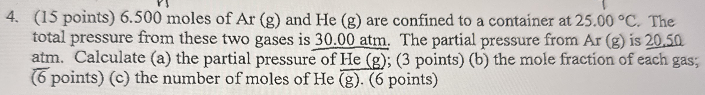 Solved ( 15 ﻿points) 6.500 ﻿moles of Ar(g) ﻿and He(g) ﻿are | Chegg.com