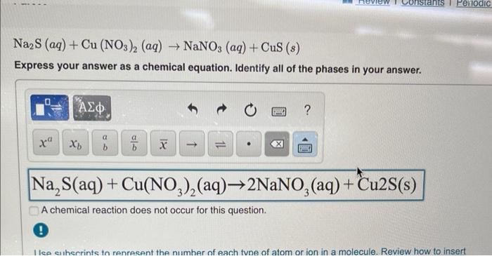 Solved Review Constants Periodic -> Na2S (aq) + Cu(NO3)2 | Chegg.com