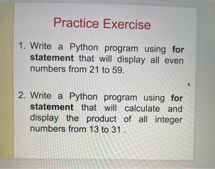 Solved 1 Write A Python Program Using For Statement That 5168