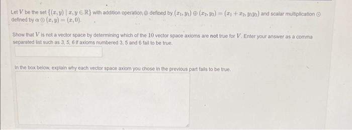 Solved A vector space over R is a set V of objects' (called | Chegg.com