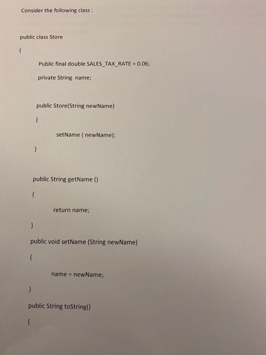 Solved Consider the following class : public class Store | Chegg.com