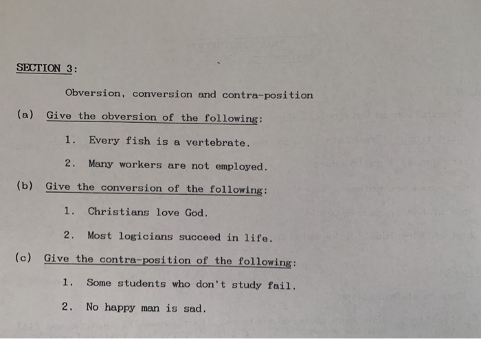 Solved SECTION 3: Obversion, conversion and contra-position | Chegg.com