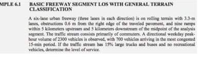 Solved MPLE 6.1 BASIC FREEWAY SEGMENT LOS WITH GENERAL | Chegg.com