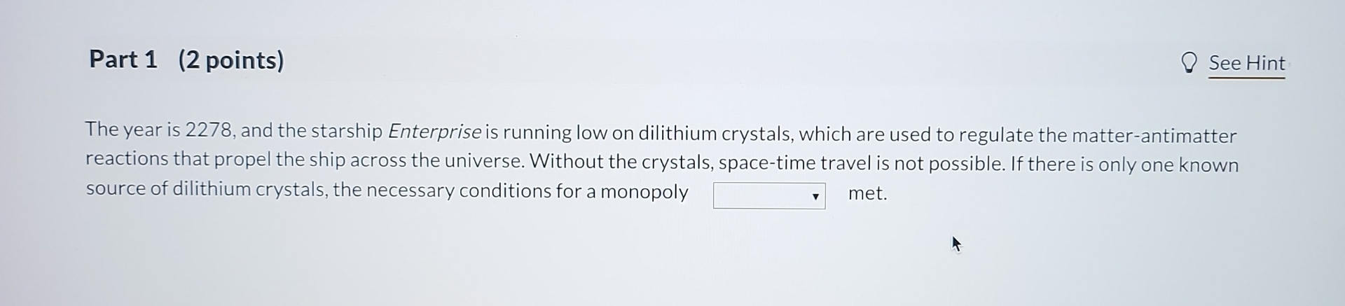 High Quality SOLUTION Part 1 (2 ﻿points)See HintThe year is 2278, ﻿and the | Chegg.com