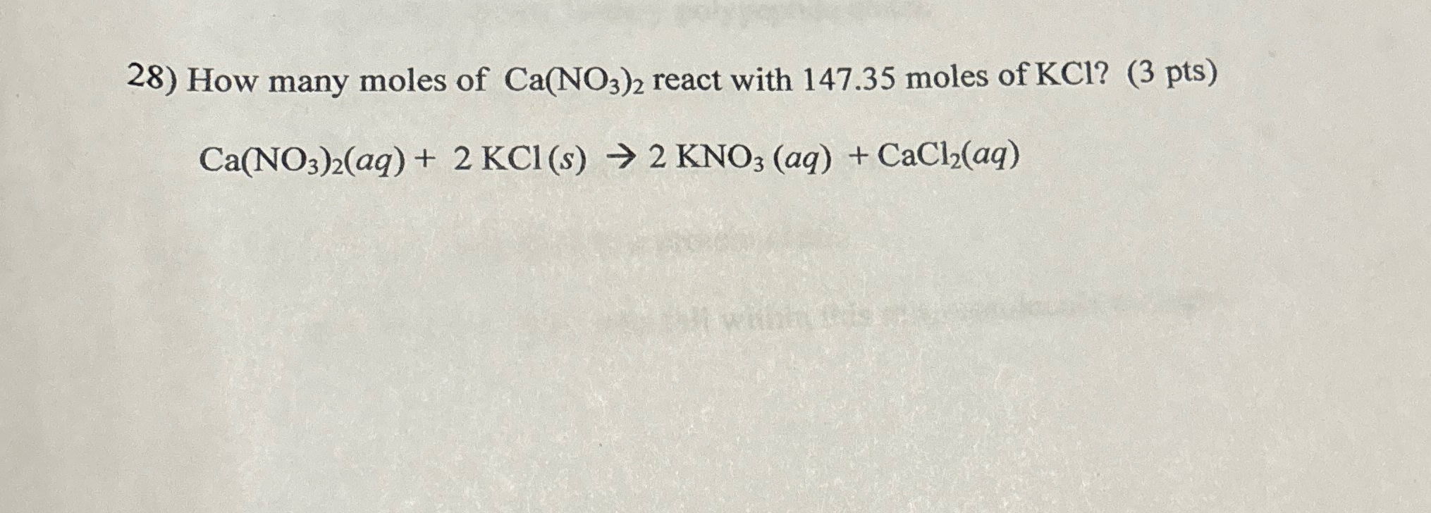 Solved How many moles of Ca(NO3)2 ﻿react with 147.35 ﻿moles | Chegg.com