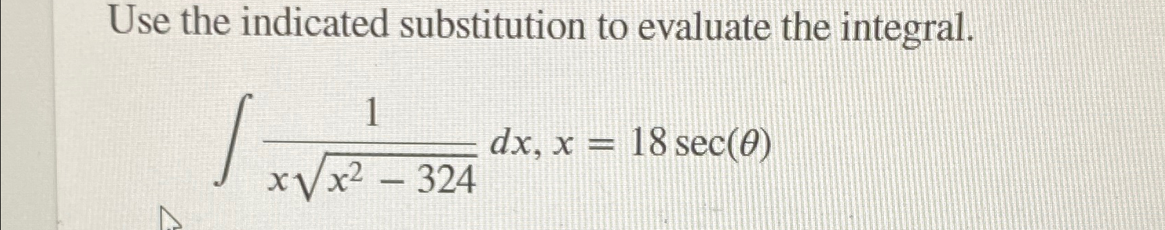 Solved Use the indicated substitution to evaluate the | Chegg.com