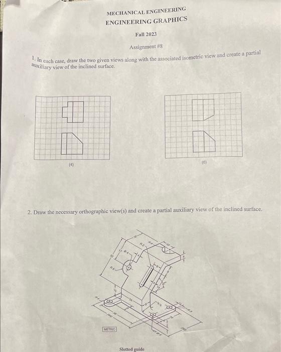 Solved 1. In each case, draw the two given views along with | Chegg.com